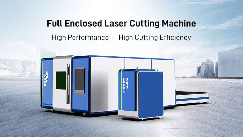 Full Enclosed Laser Cutting Machine- Enco Laser